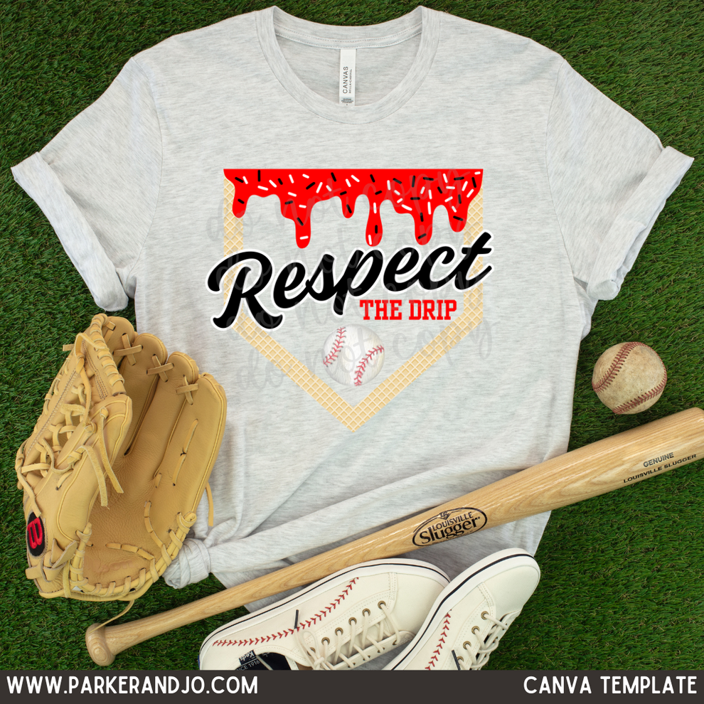 Respect the Drip Baseball Editable Template – Parker & Jo